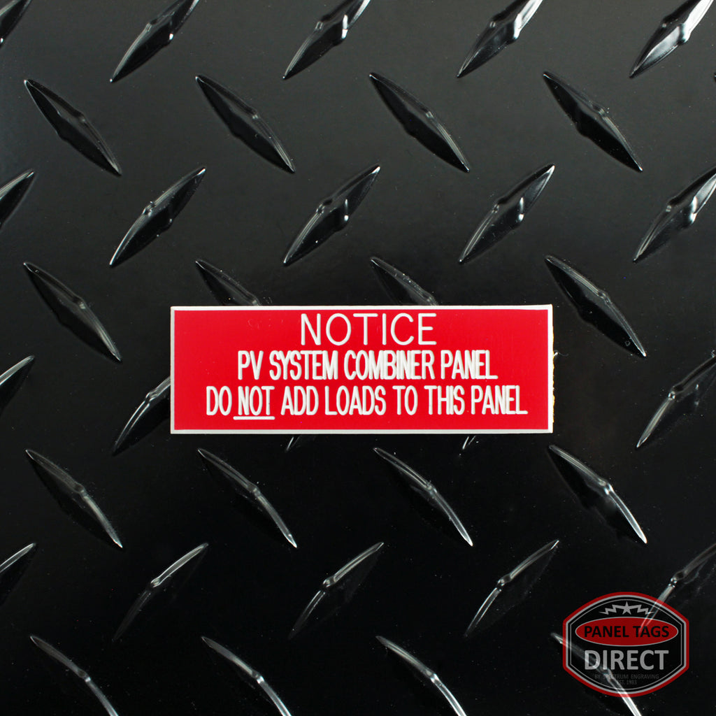 White on Red Panel Tag - "Notice PV System Combiner Panel..." – Panel ...